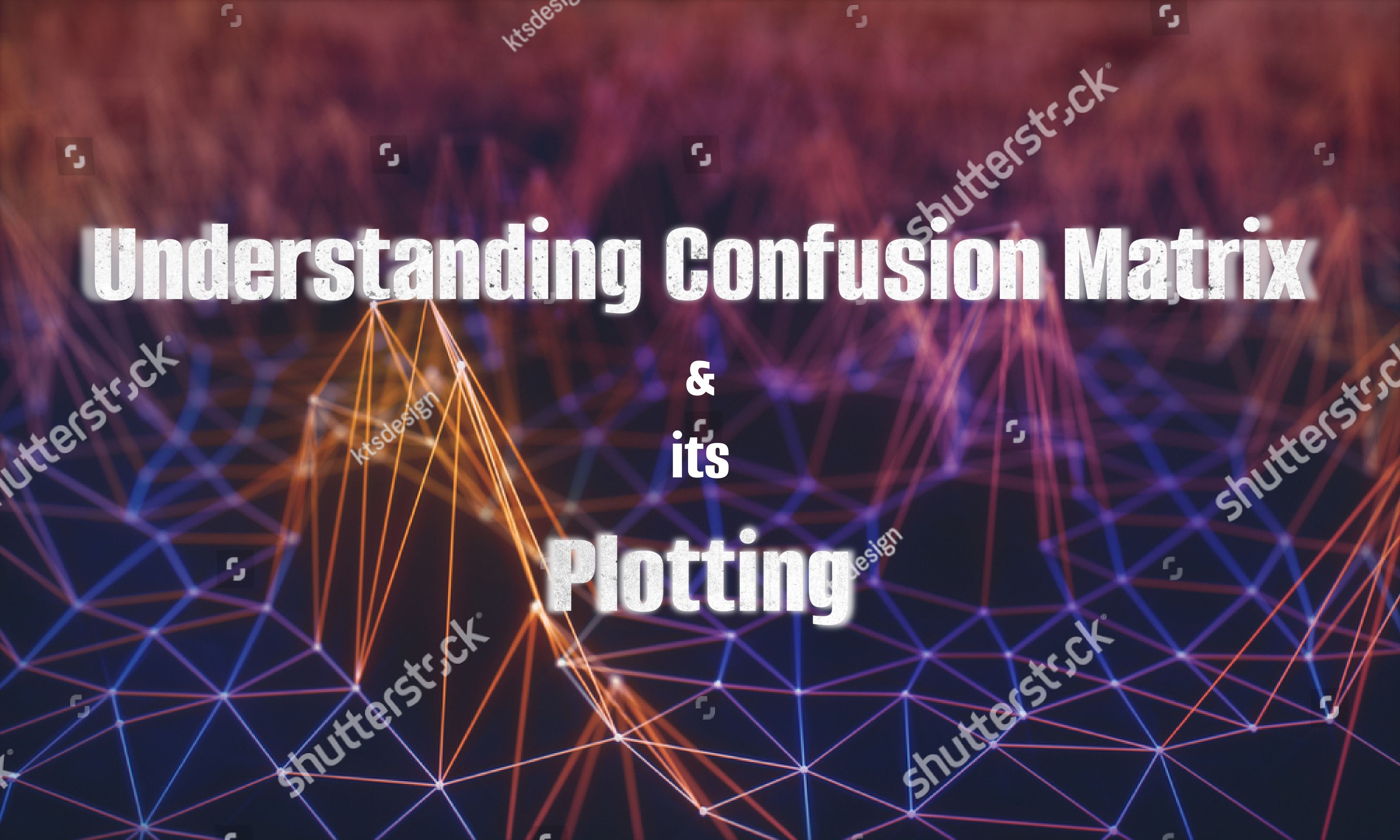 What Is a Confusion Matrix and How Do You Plot It?